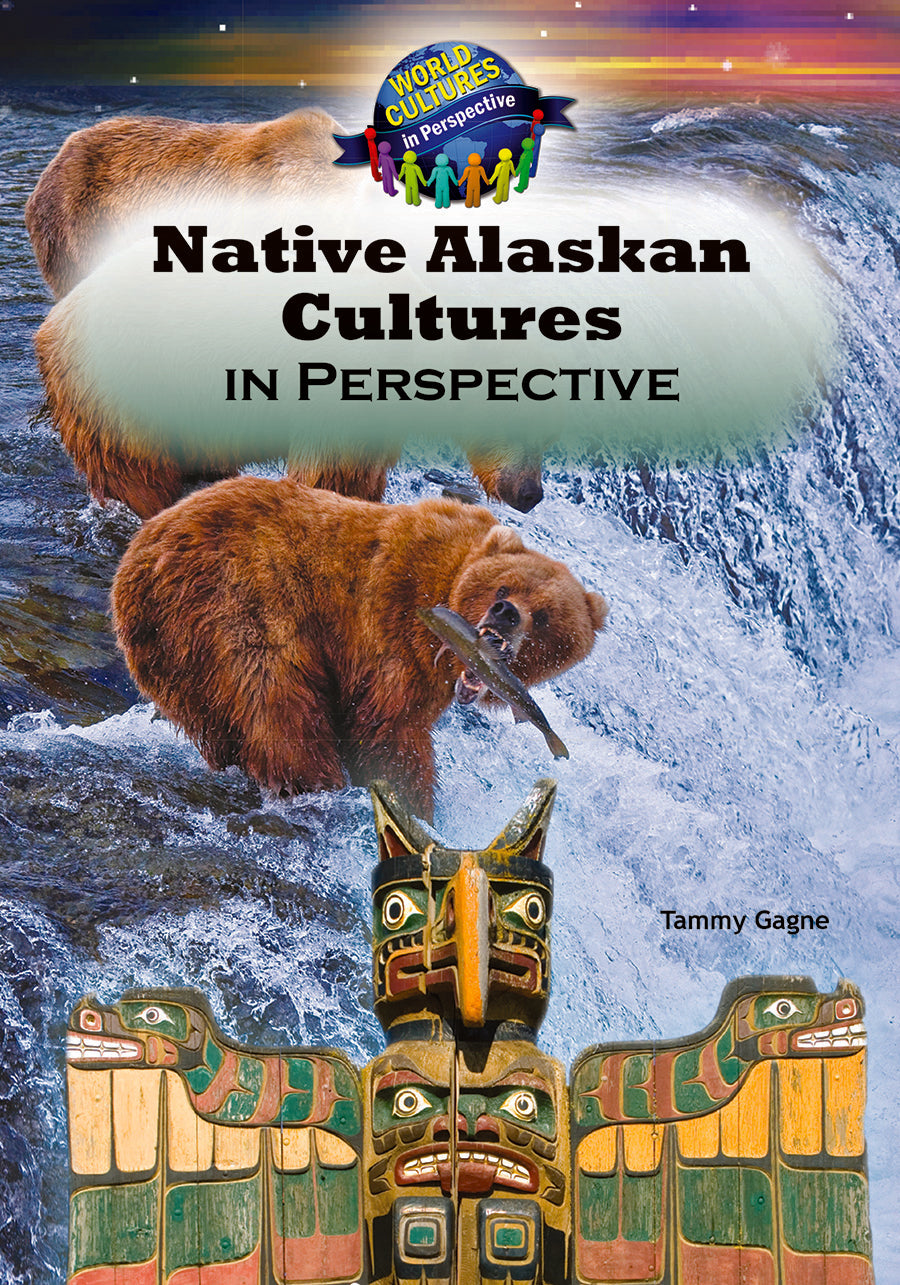 Native Alaskan Cultures in Perspective - Mitchell Lane Publishers